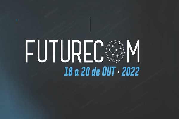 Futurecom 2022 movimenta o setor de tecnologia - Circulando.net